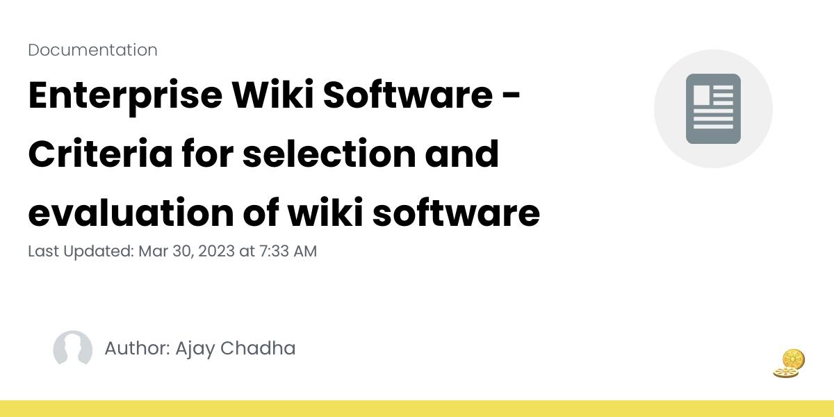 Enterprise Wiki Software - Criteria for selection and evaluation of ...