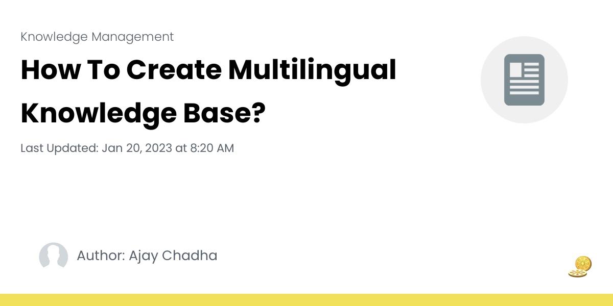 How To Create Multilingual Knowledge Base?