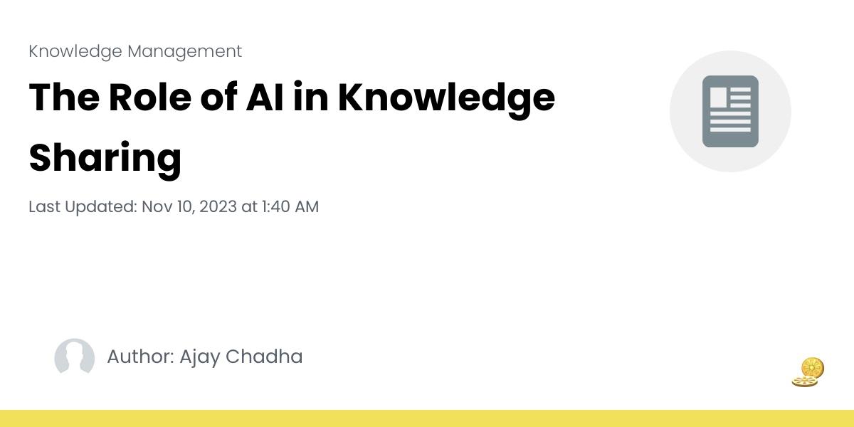 The Role of AI in Knowledge Sharing