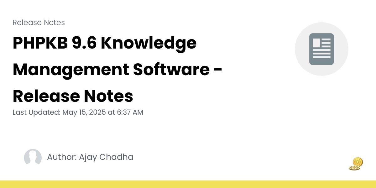 Phpkb 9 6 Knowledge Management Software Release Notes
